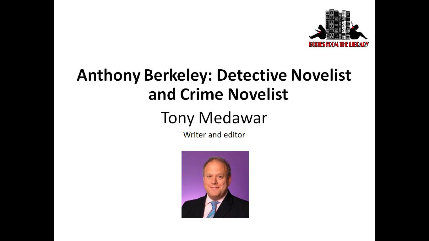Tony Medawar on Anthony Berkeley Cox | The Bodies From The Library
